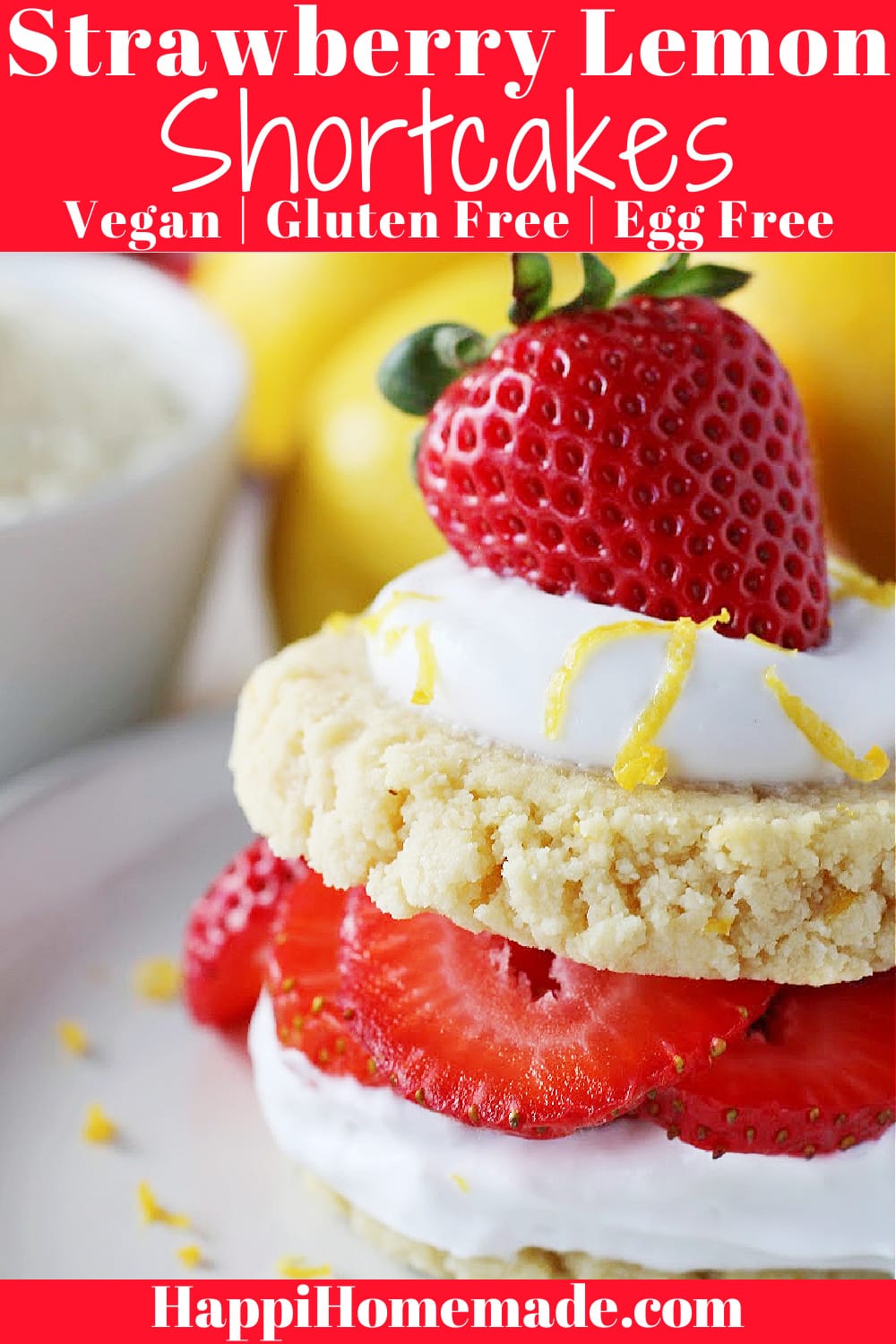 Lemon Strawberry Shortcakes - HappiHomemade with Sammi Ricke